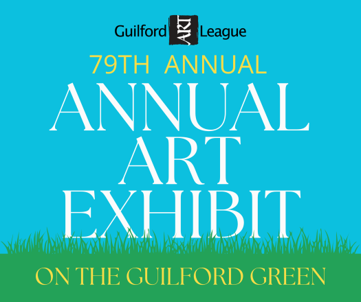 Guilford Art League 79th Annual Art Exhibit on the Guilford Green ...